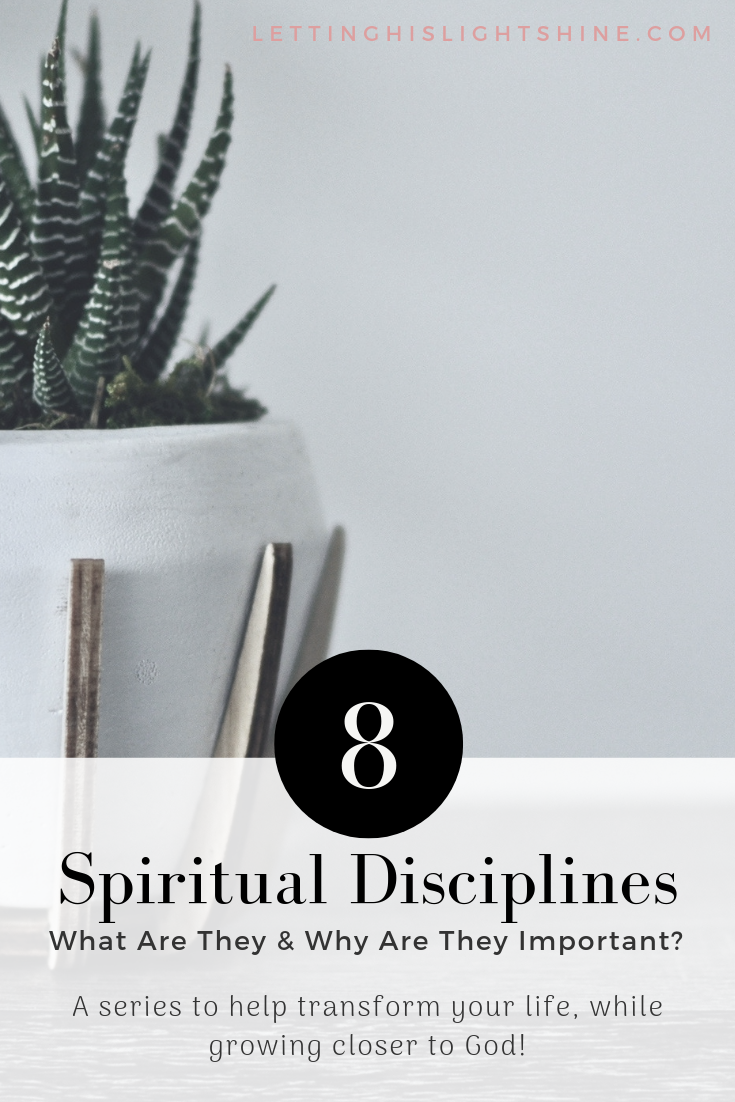 8 Spiritual Disciplines: What Are They & Why Are They Important ...